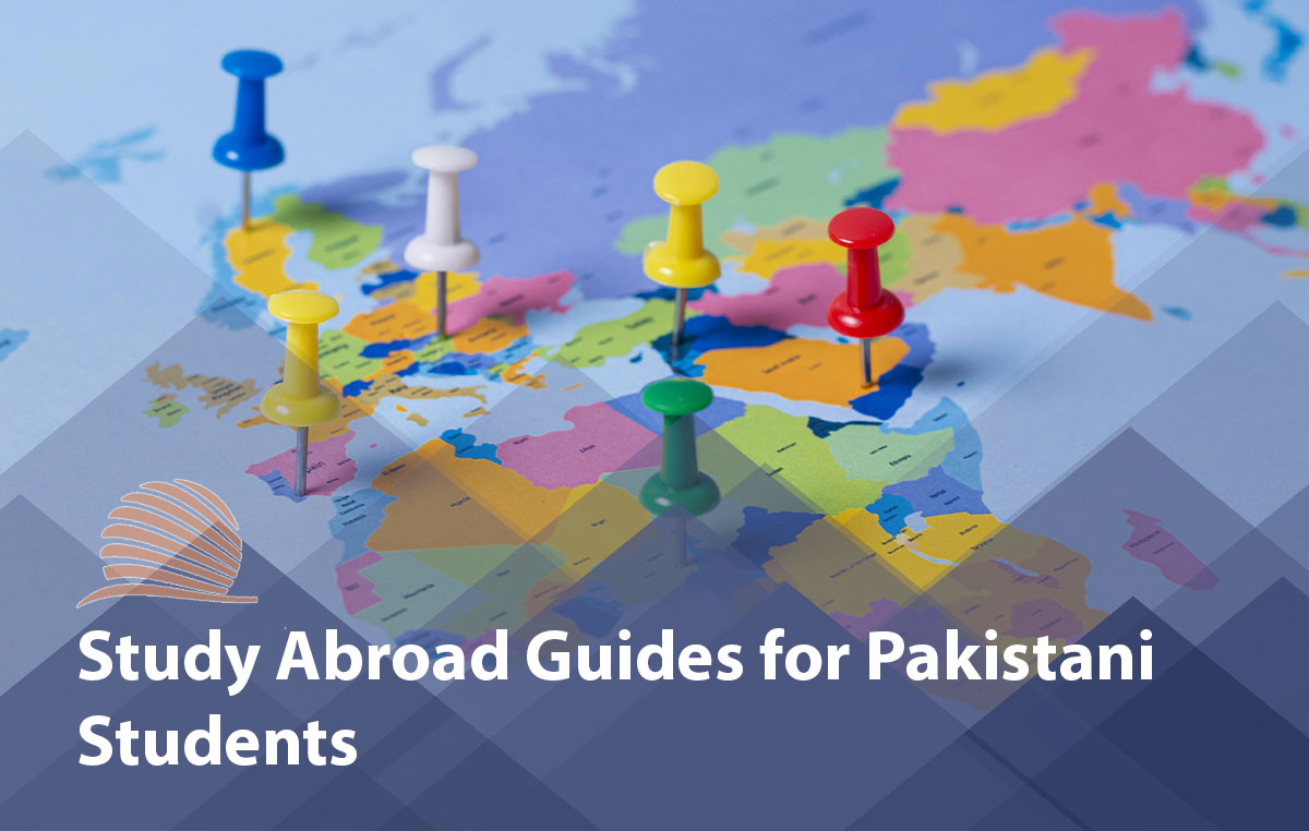 Study Abroad Visa Guides for Pakistani Students