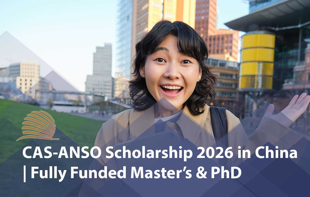 CAS-ANSO Scholarship 2026 in China for Pakistan